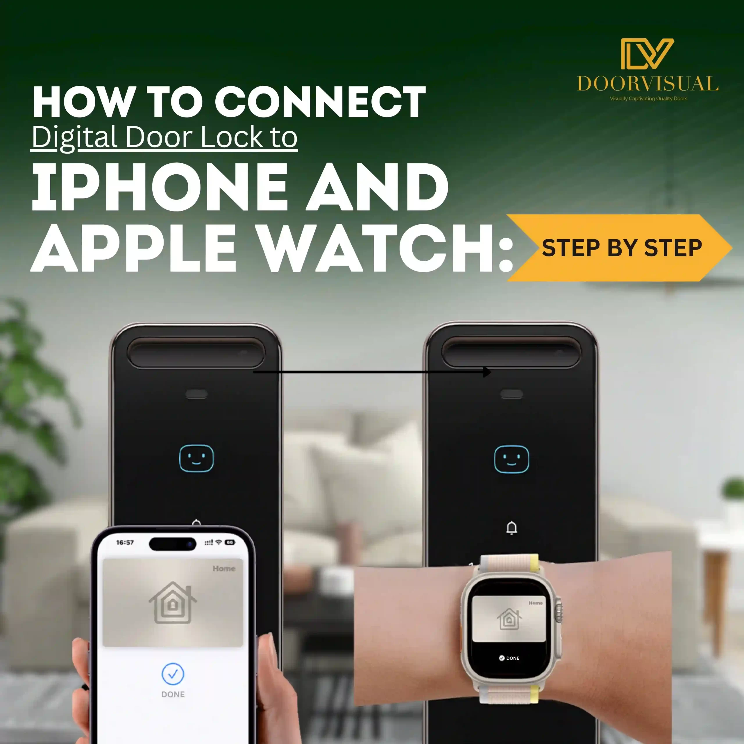 How to Connect Digital Door Lock to iPhone and Apple watch: Step by step